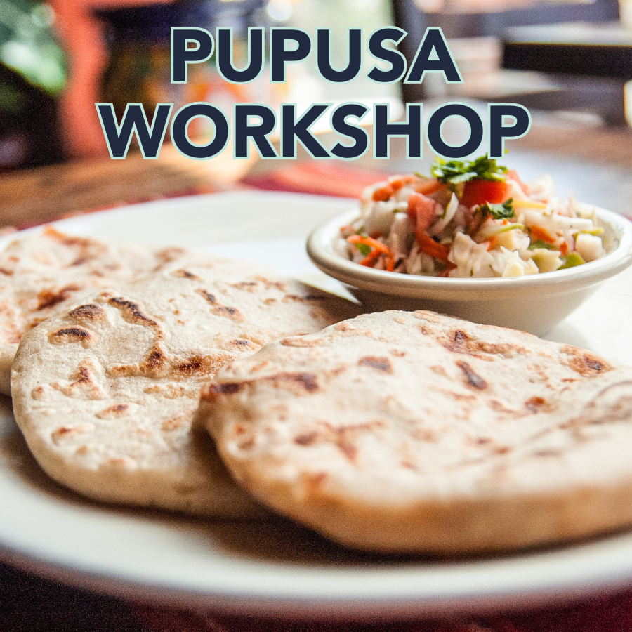 Pupusa Making Workshop with El Tamarindo - Hank's Oyster Bar